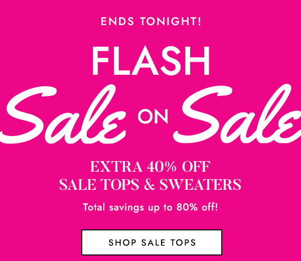 48 Hour Flash Sale On Sale - Shop Sale Tops